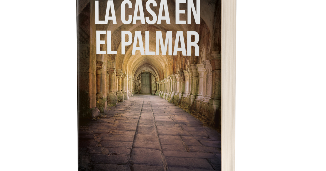 La Casa en El Palmar - Colección Maldición de Laurinaga - Tienda online ... La Casa en El Palmar - Colección Maldición de Laurinaga - Tienda online ...